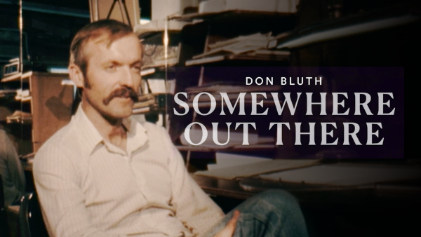 New Documentary “Don Bluth: Somewhere Out There” Premiere & Exclusive ...